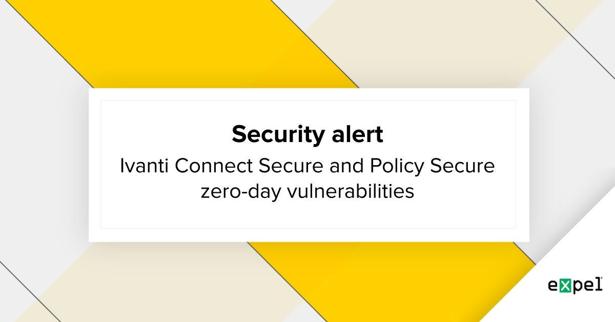 Security alert: Ivanti Connect Secure and Policy Secure zero-day ... Security alert: Ivanti Connect Secure and Policy Secure zero-day ...
