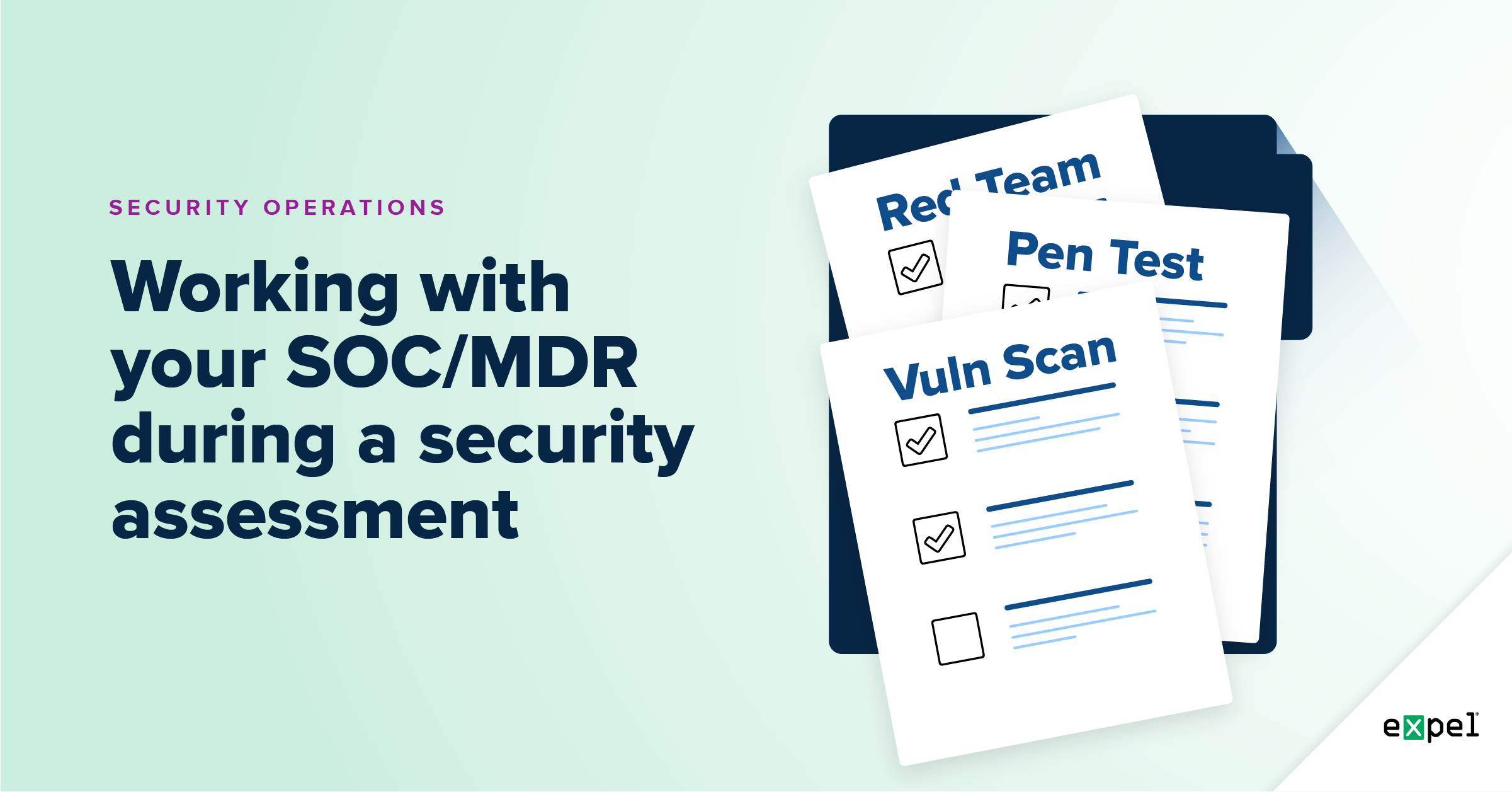 Work with your SOC/MDR in a cybersecurity risk assessment | Expel