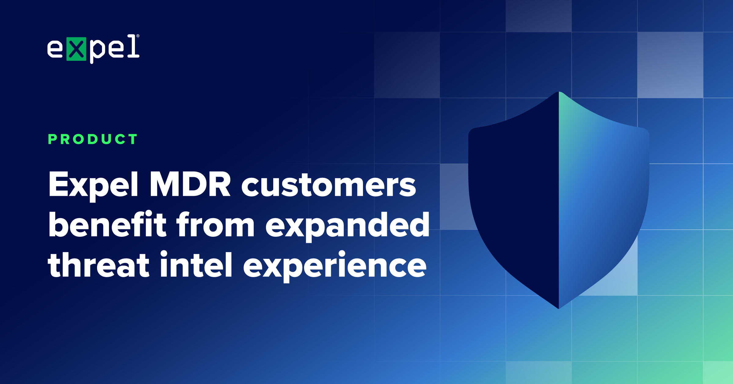 Expel MDR customers benefit from expanded threat intel experience | Expel
