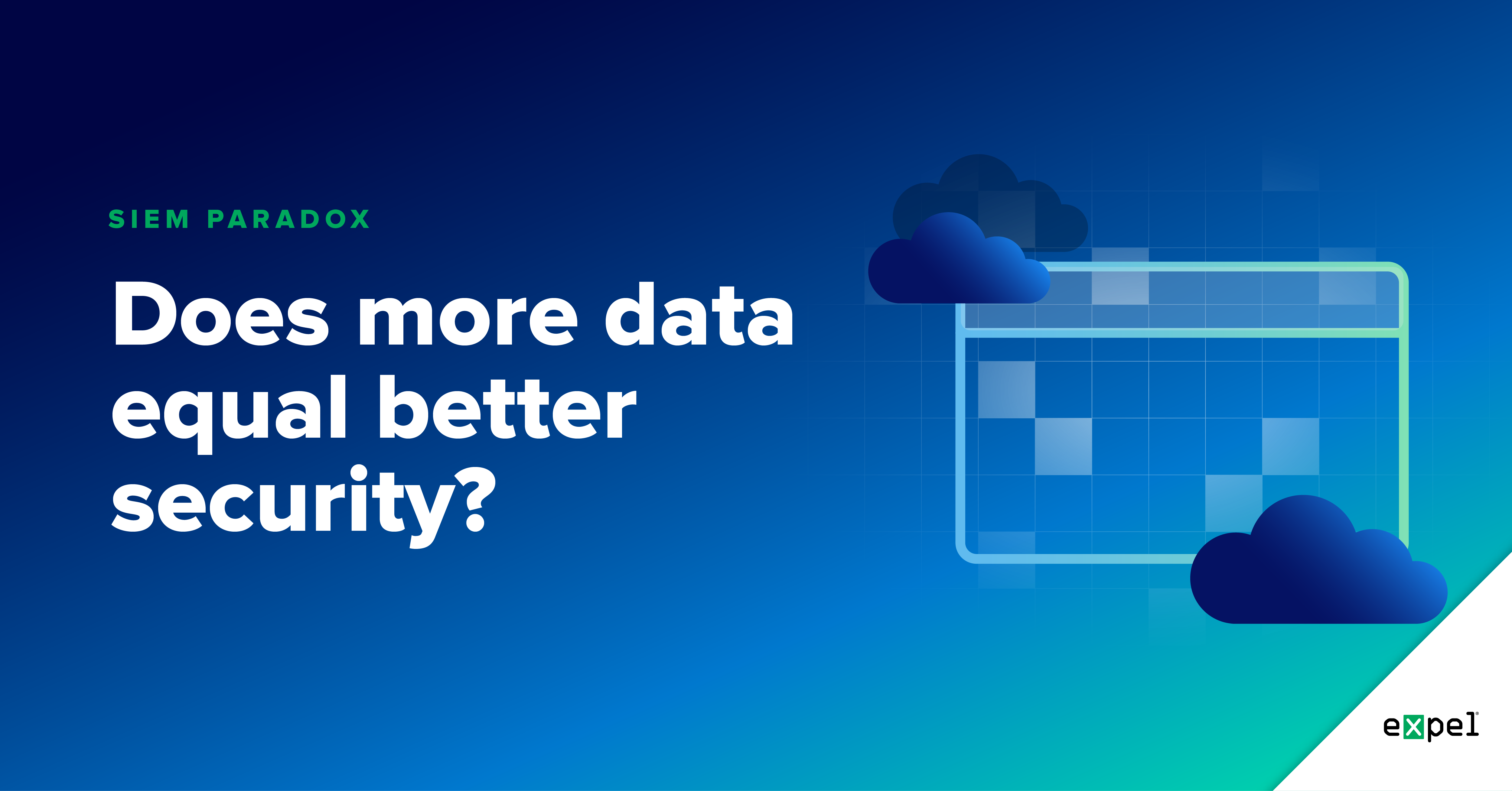 The great SIEM paradox: does more data equal better security? | Expel