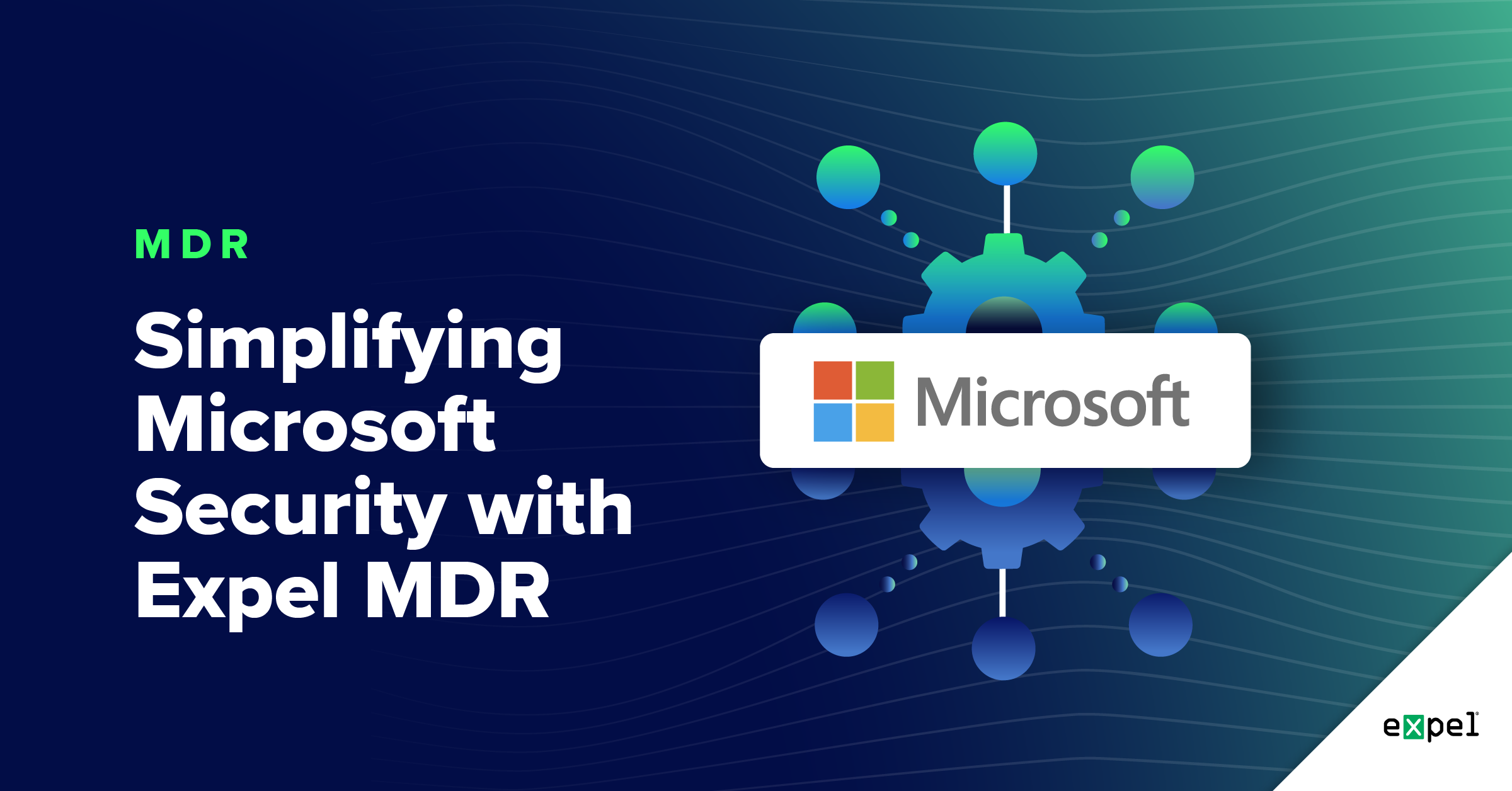 Simplifying Microsoft security with Expel MDR | Expel