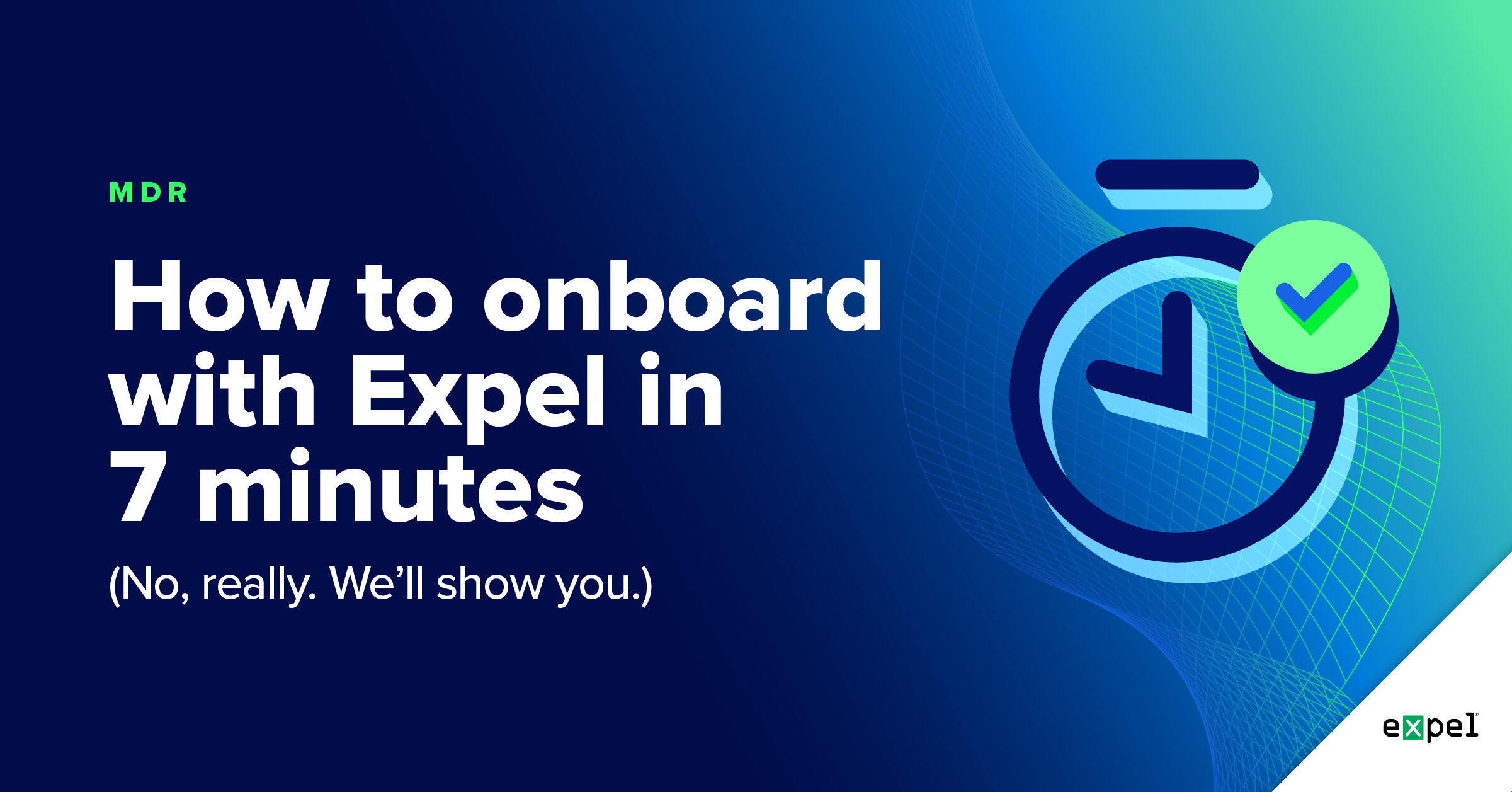 How to onboard with Expel in 7 minutes (No, really. We'll show you ...
