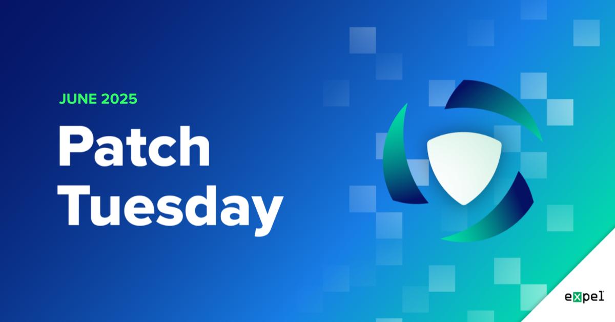 Patch Tuesday: June 2025 (Expel's version) | Expel