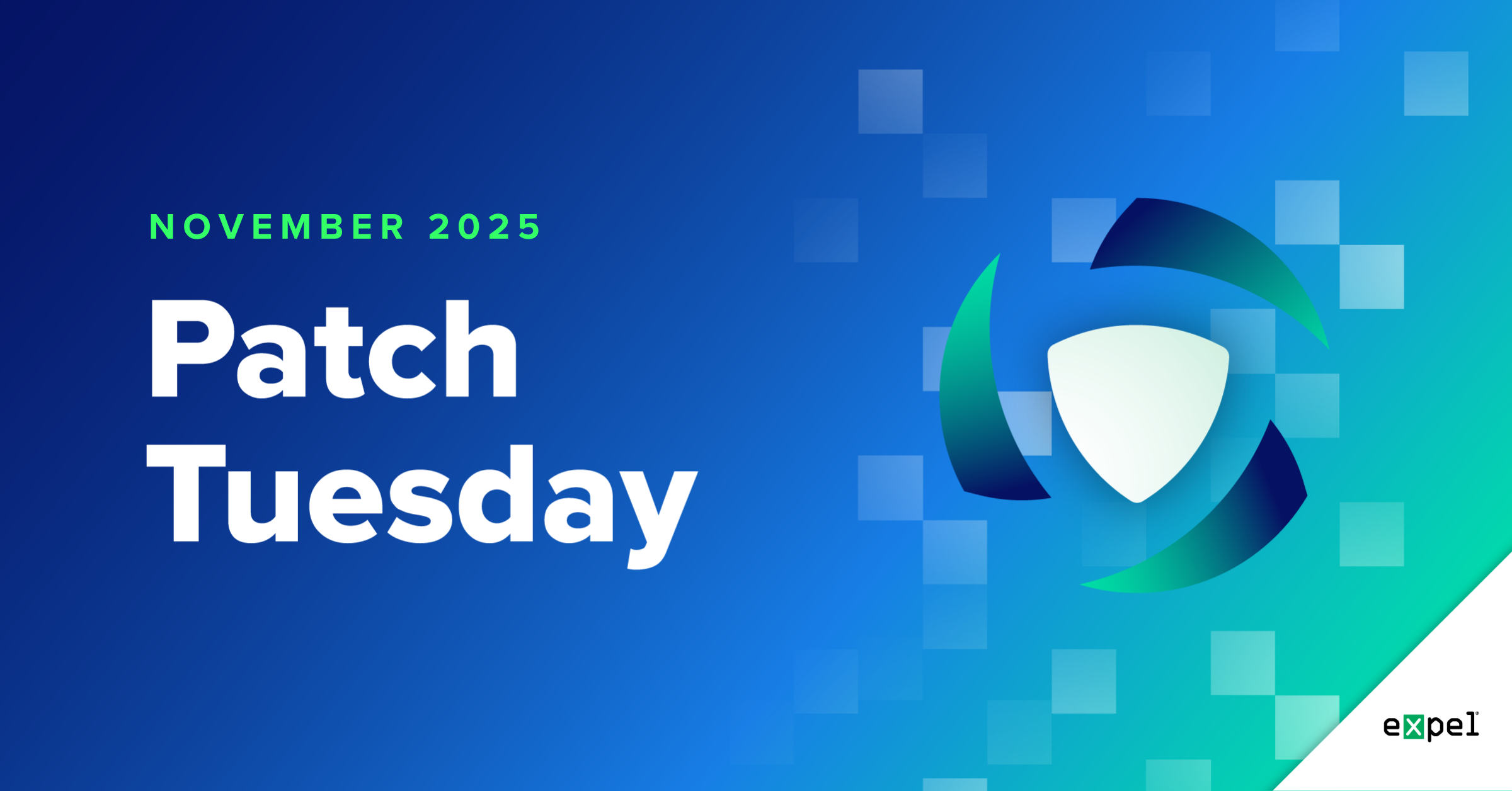 Patch Tuesday: November 2025 (Expel’s version) | Expel