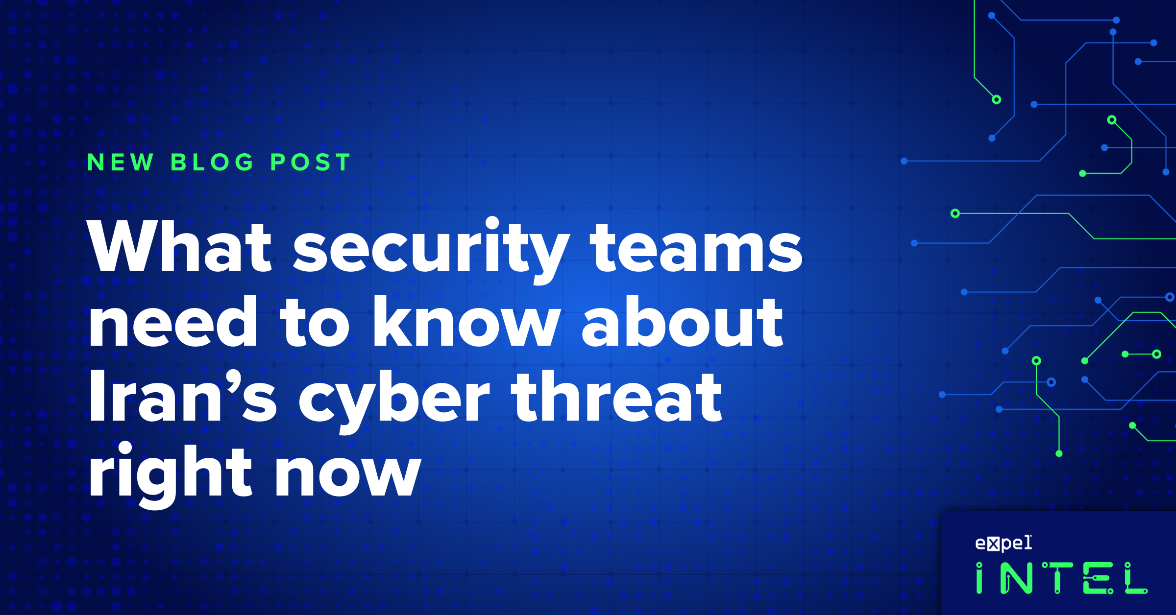 What security teams need to know about Iran's cyber threat right now ...